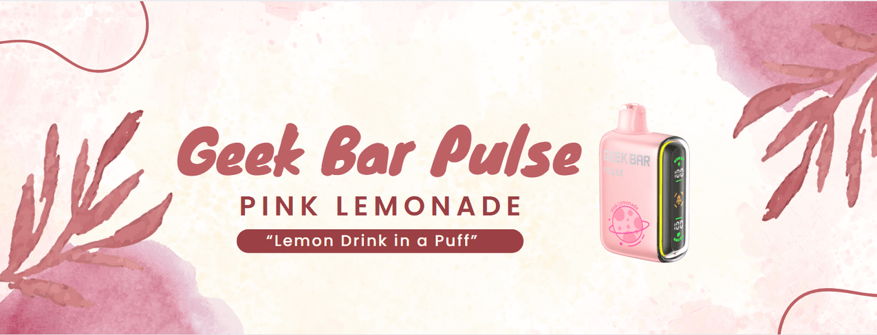 Geek Bar Pulse Pink Lemonade | Taste, Pros & Top Alternatives